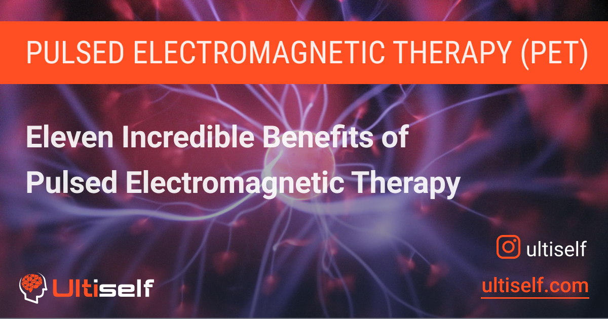 How Pulsed Electromagnetic Therapy Can Improve Your Health | Ultiself ...