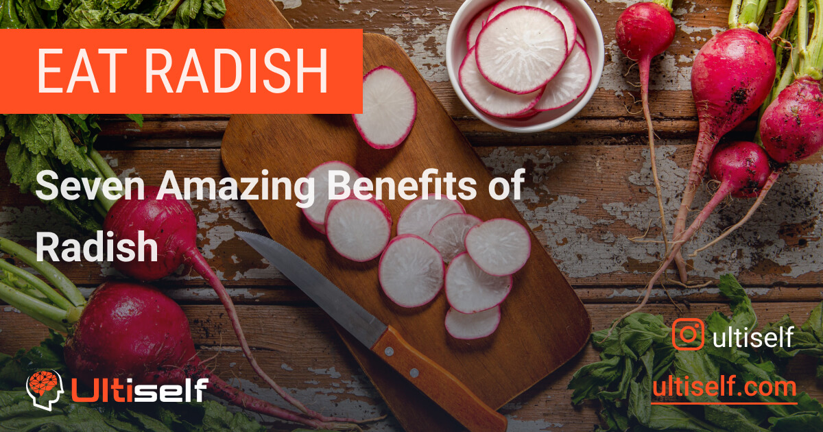 How Eating Radish Can Improve Your Life | Ultiself Habits